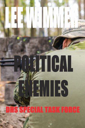 political-enemies – Lee Wimmer Novels and Books